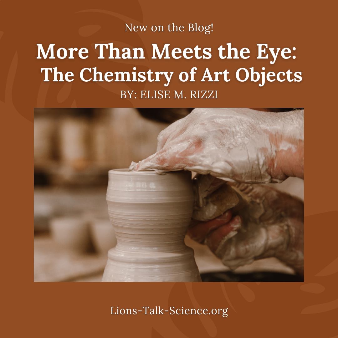 More Than Meets the Eye: The Chemistry of Art Objects | Lions Talk Science